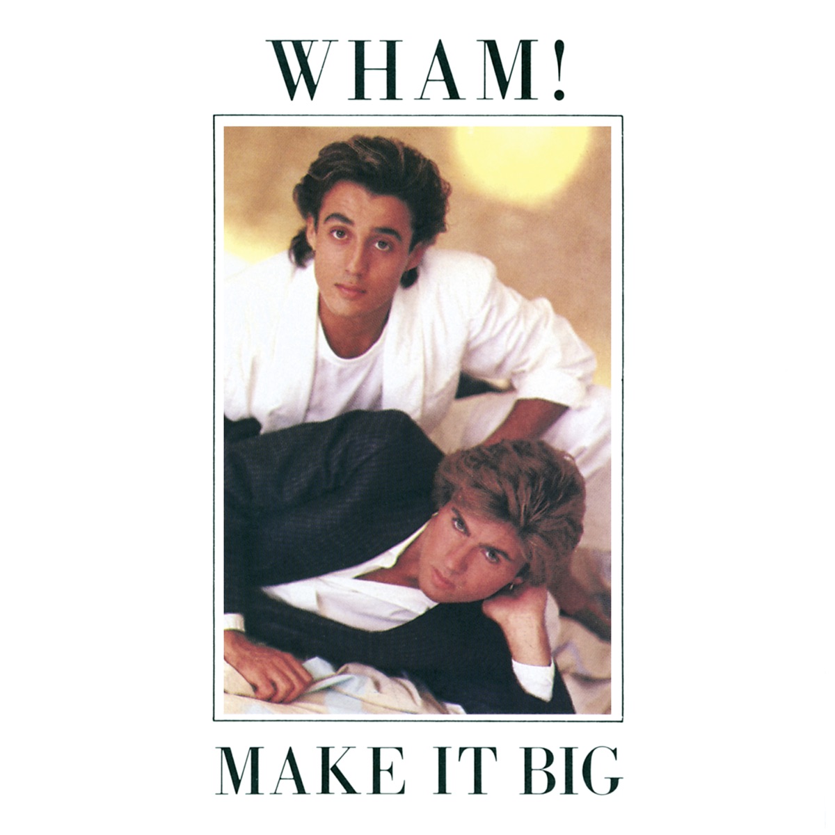 Wham! Released "Make It Big" 40 Years Ago Today - Magnet Magazine