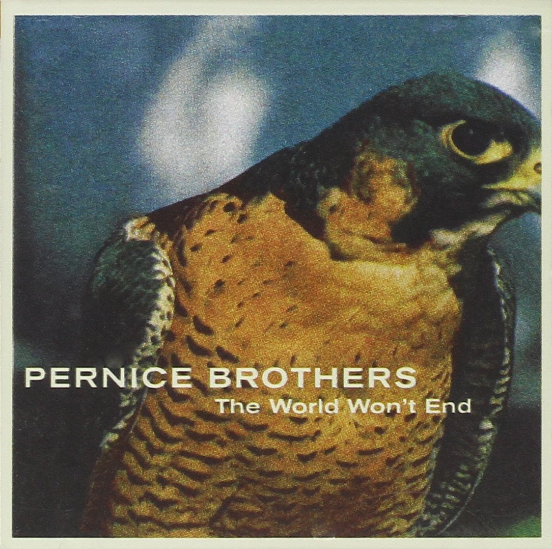 Pernice Brothers Released "The World Won't End" 20 Years Ago Today ...