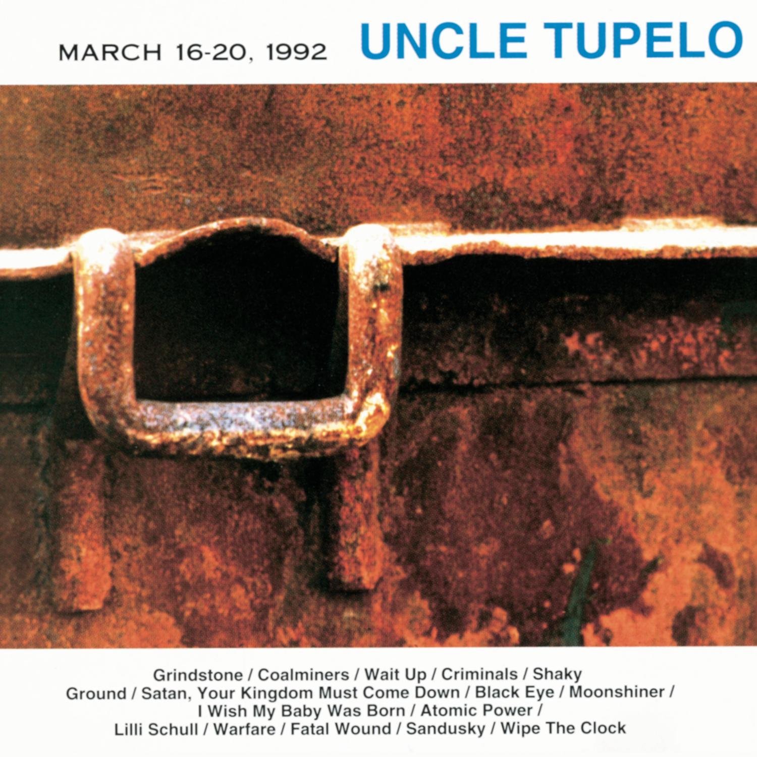 Uncle Tupelo Released "March 16–20, 1992" 30 Years Ago Today - Magnet ...